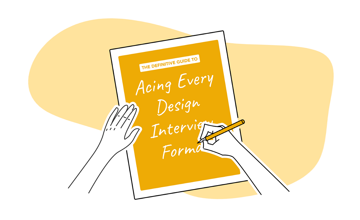 The definitive guide to acing every design interview format | by Garron ...