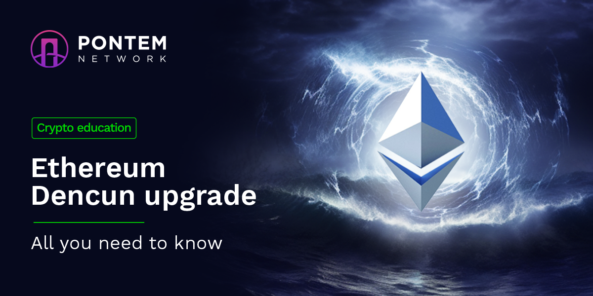 イーサリアムの『Dencun』アップグレードについて知っておくべきこと | by Pontem Network Japan | Medium