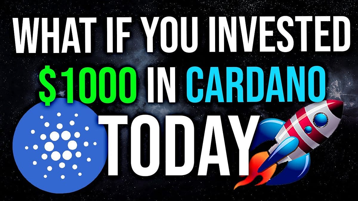 This Is Why You Need to Get a $1,000 CARDANO Right Now!!! | by Herry ...