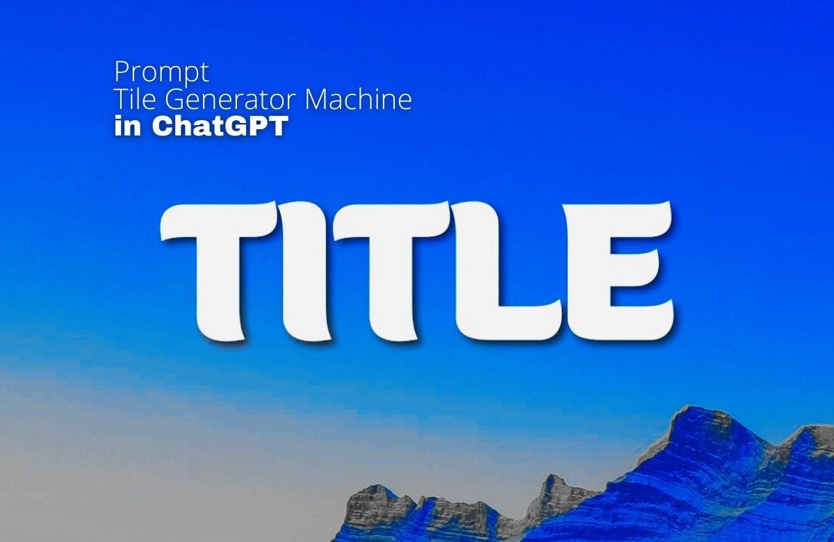 How to Generate the Perfect Article Title with ChatGPT: A Guide for ...