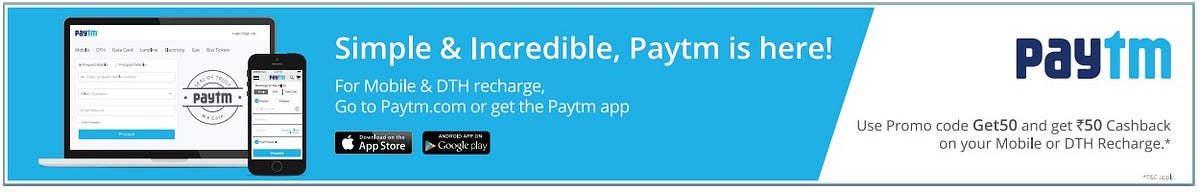 Incredible Paytm Offer! Rs 50 Cash Back | by Paytm | Paytm Blog | Medium