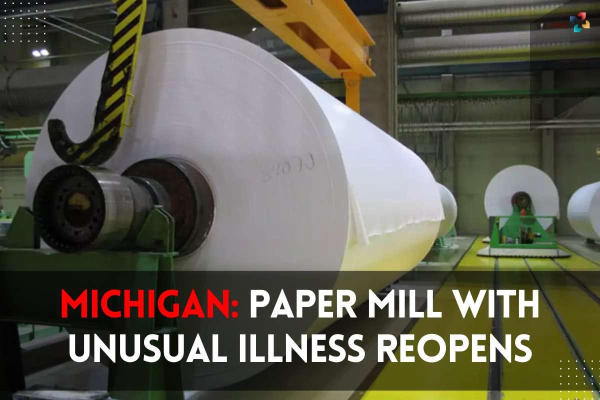 Michigan: Paper Mill with Unusual Illness Reopens | by ...