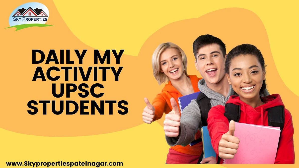 Daily My Activity UPSC Students | by Sky Properties | Jul, 2024 | Medium