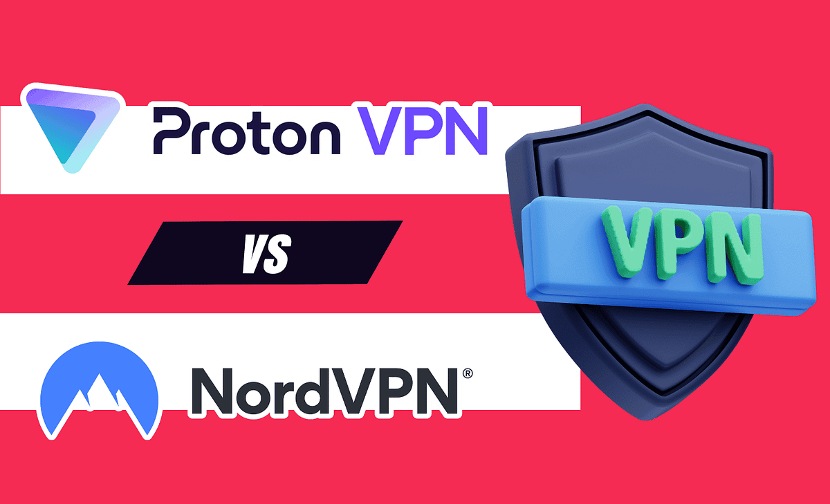 Ultimate Guide To Choosing Between Proton VPN Vs NordVPN | by Juan Mann ...