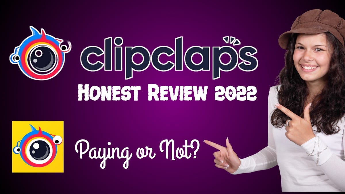 ClipClaps Paying Or Not Review 2022 | Legit or Scam | by MayHeM StaR YT ...