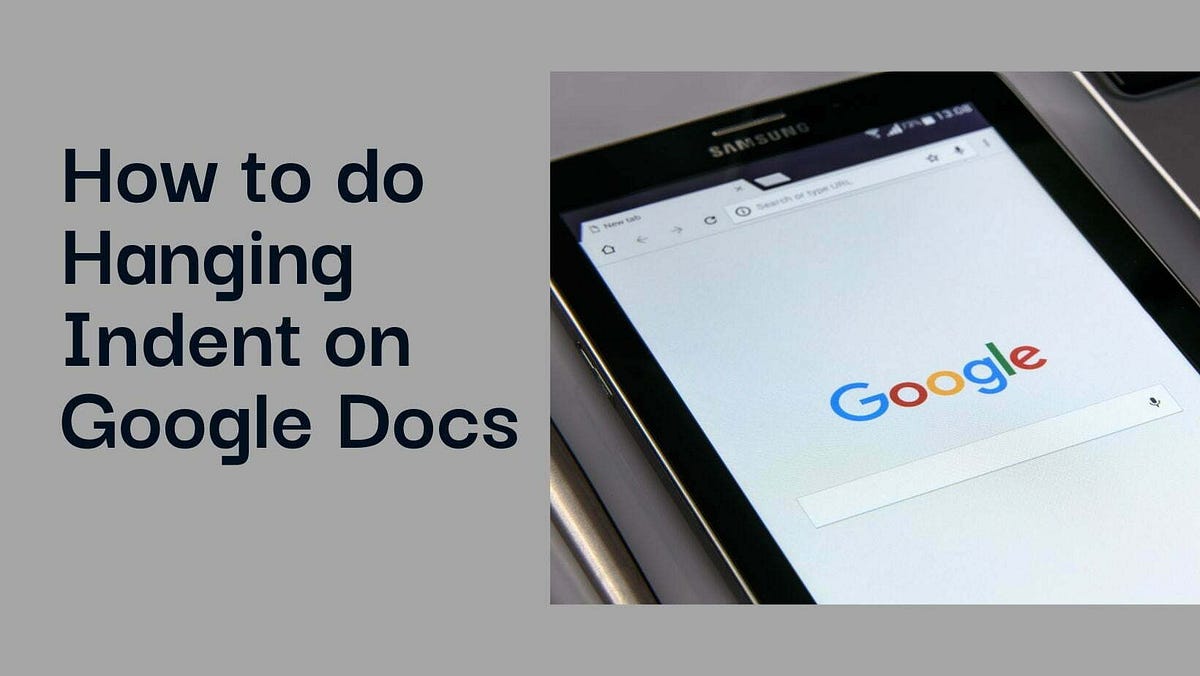 How to do Hanging Indent on Google Docs | by Tech Webster | Medium