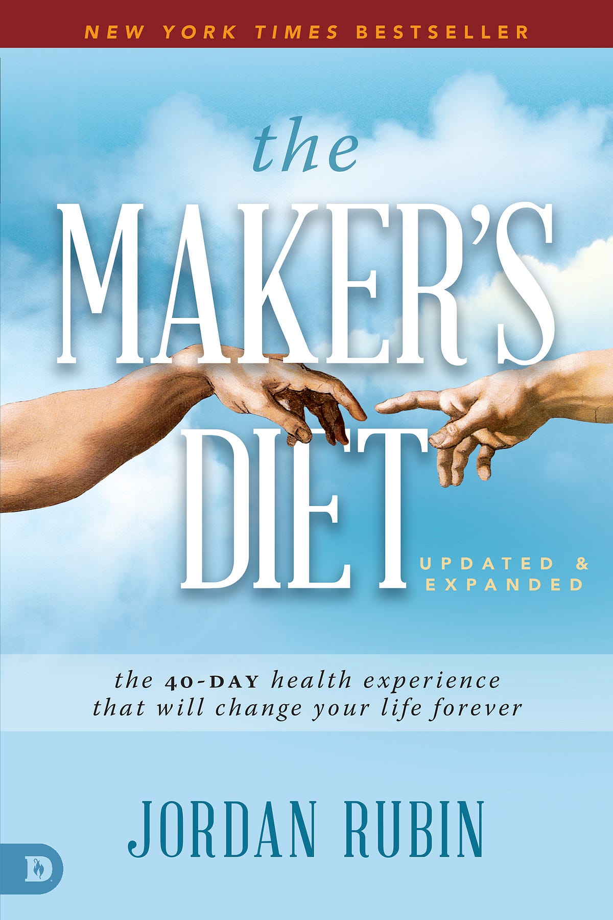 [Download] The Maker’s Diet: Updated and Expanded: The 40-Day Health Experience That Will Change ...