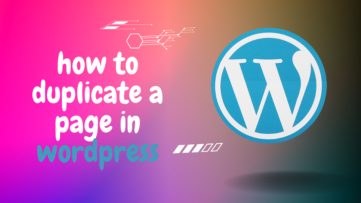 seoHow to Easily Duplicate a Page in WordPress: Step-by-Step Guide | by newstobreak.us | Medium