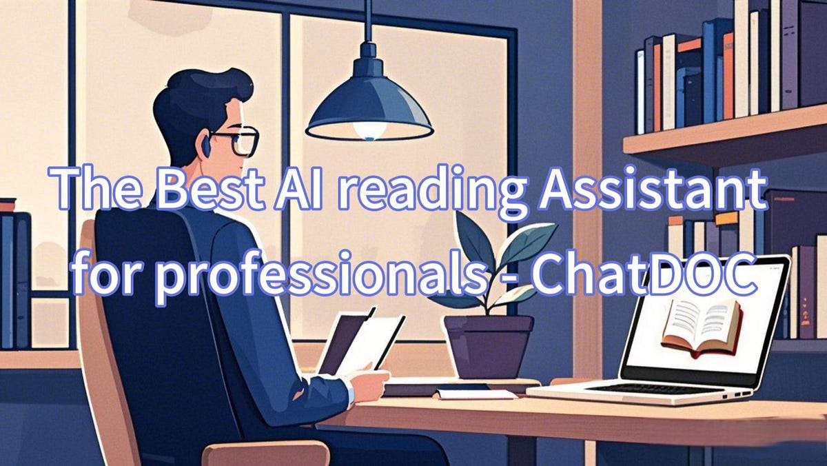 The Best AI reading Assistant for professionals — ChatDOC | by ChatDOC | Medium
