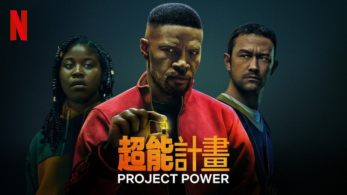 “Project Power (2020)” Movie Review | by Yanabest | Medium