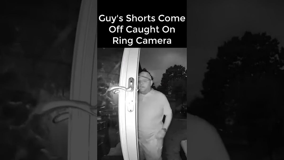 Guy’s Shorts Come Off Caught On Ring Camera | Doorbell Camera Video ...