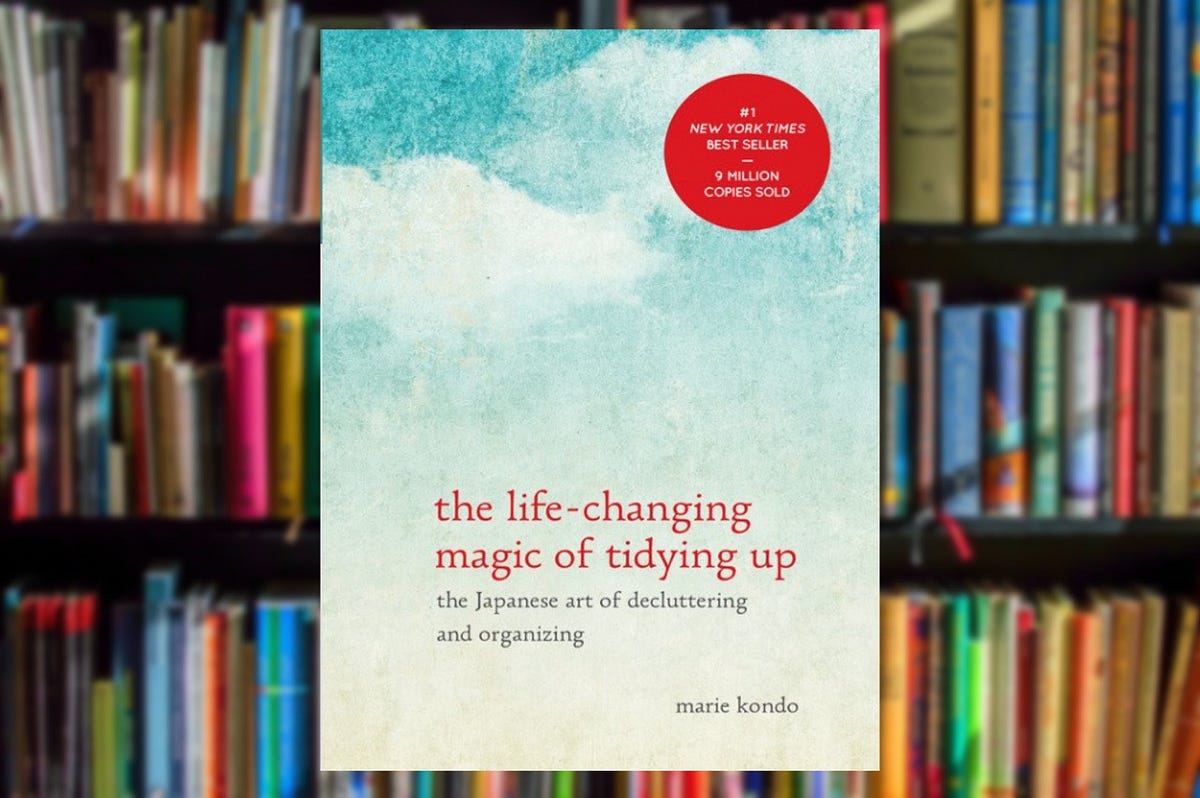 Time to Spring Clean with Marie Kondo | by Fizzah Bajwa | Books Are Our ...