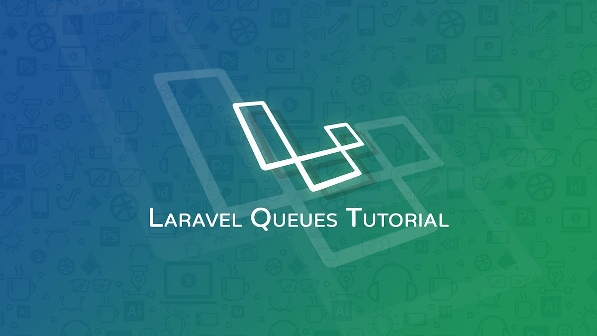 Laravel Queues Tutorial | by CodeBriefly | Medium