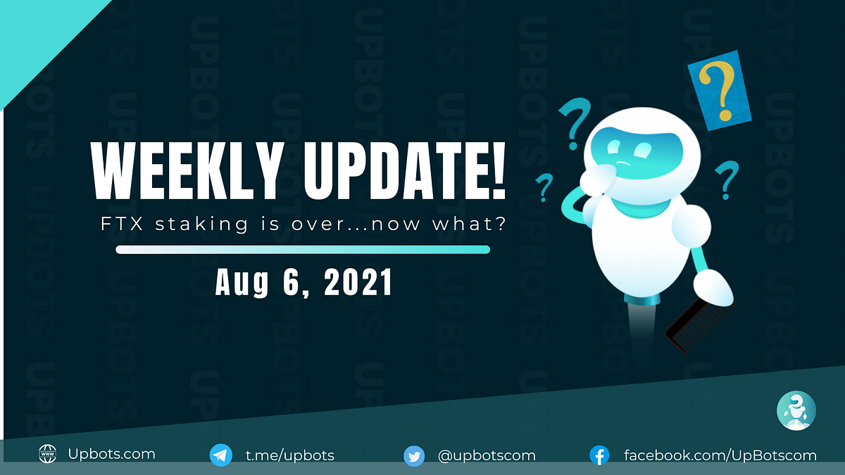 FTX staking is over…now what?. It’s time for another dose of our… | by Daniel UpBots | Upbots ...