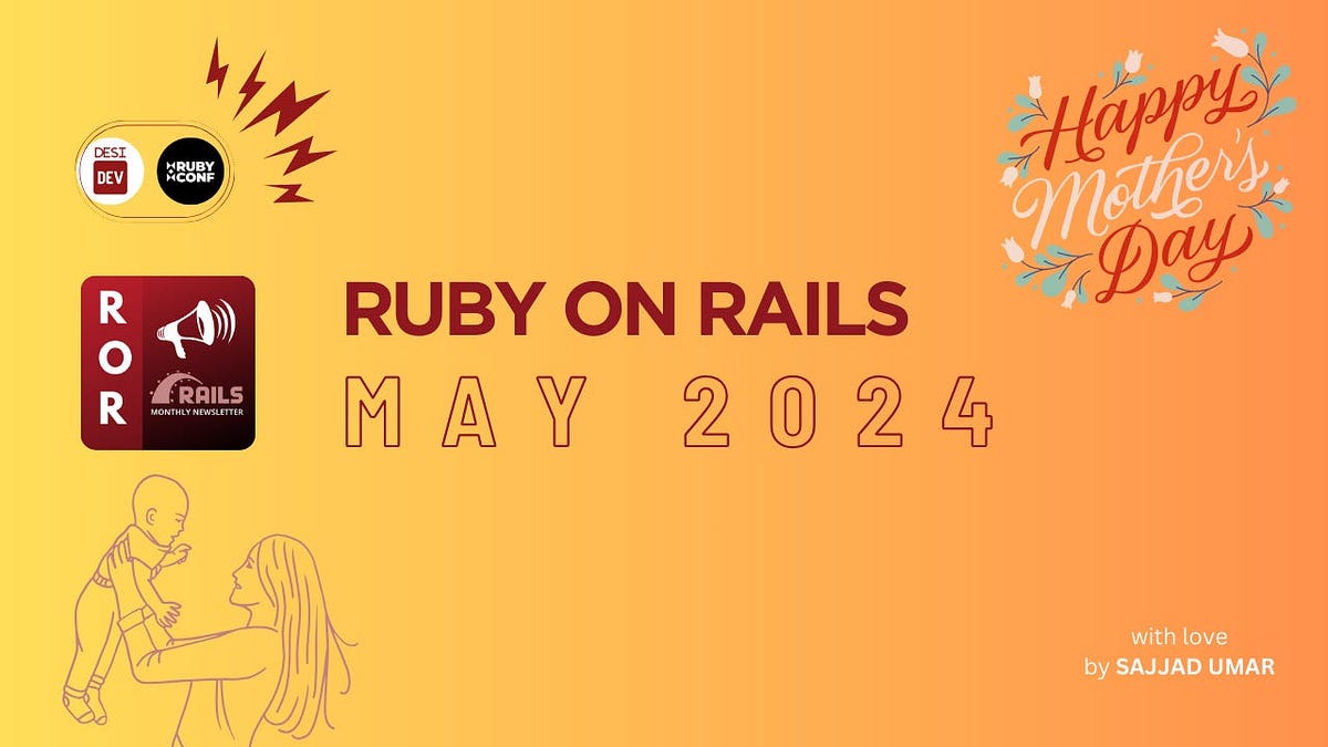 [FULL] Ruby on Rails — May 2024. The only Ruby on Rails Newsletter you… | by Sajjad Umar | Ruby ...