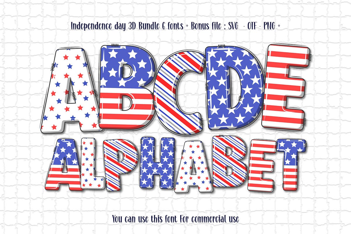 Independence Day 3d Font | by Craftycarla | Jul, 2024 | Medium
