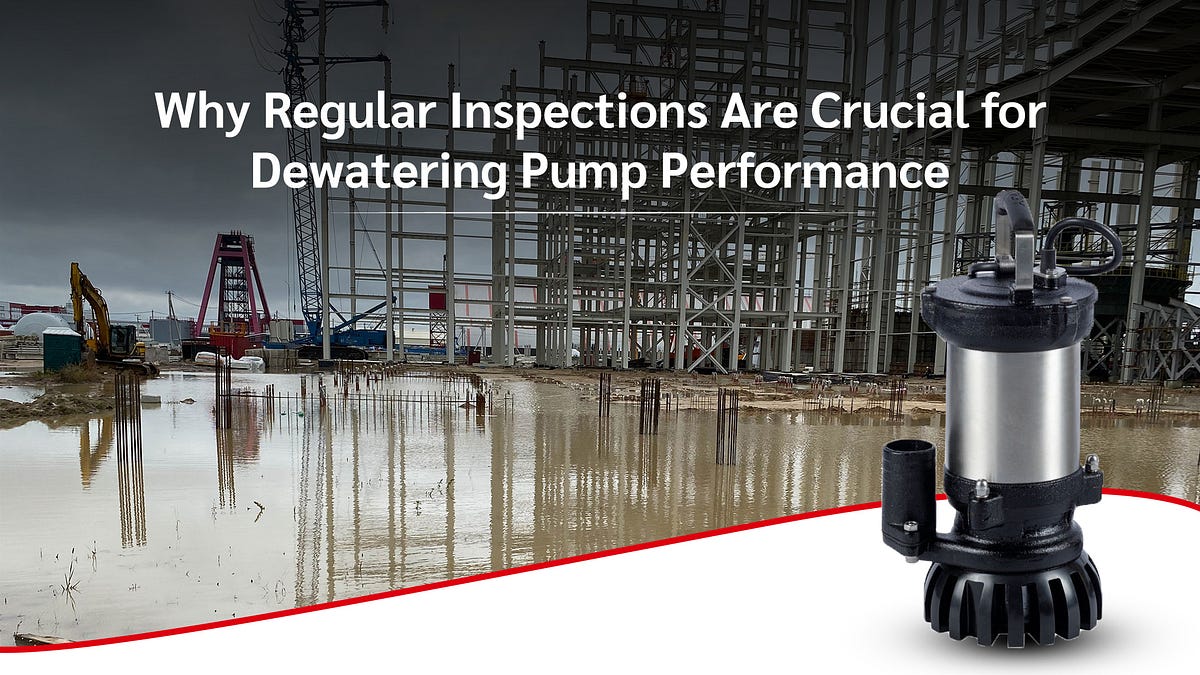 Why Regular Inspections Are Crucial for Dewatering Pump Performance ...