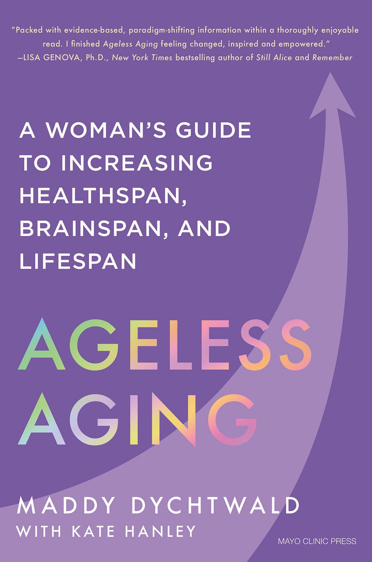 [PDF] Ageless Aging: A Woman’s Guide to Increasing Healthspan, Brainspan, and Lifespan By Maddy ...