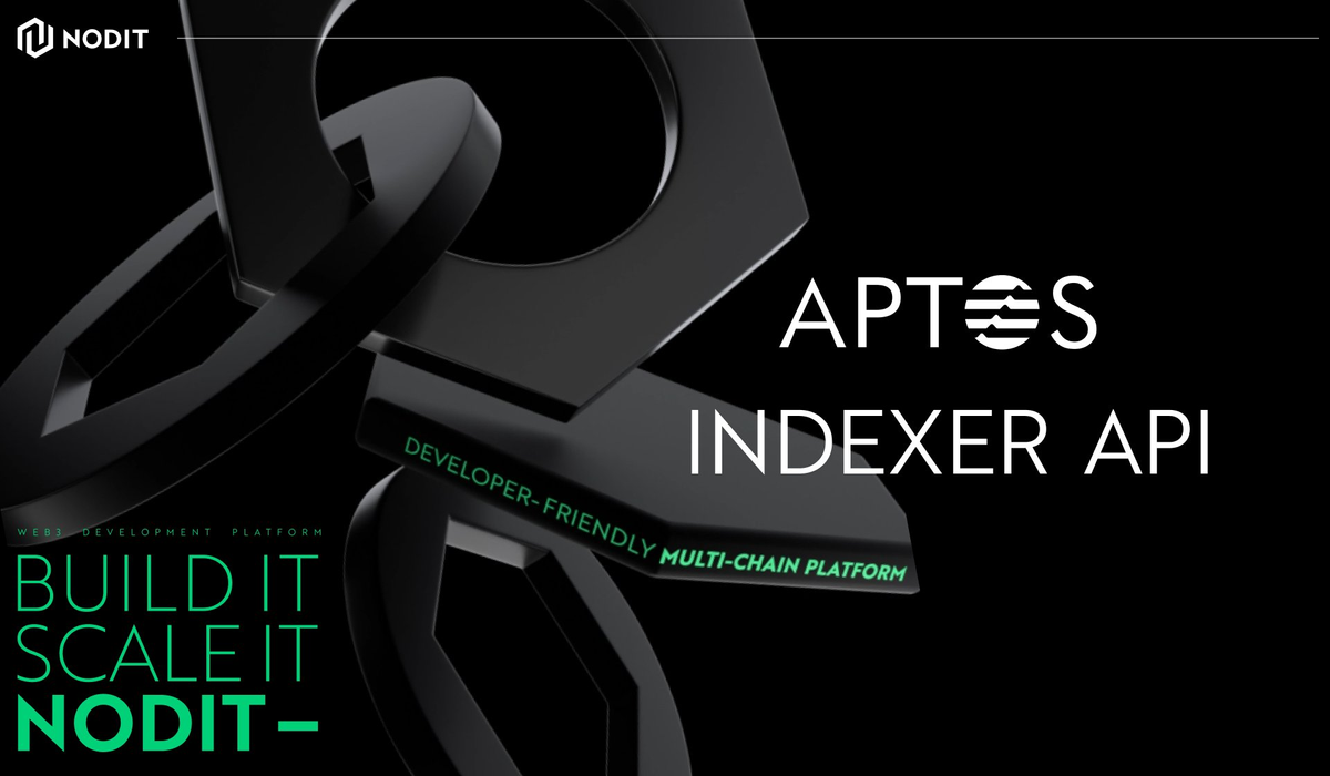 Introducing Aptos Indexer API of Nodit, Road to Global Hackathon — Code Collision! | by Nodit ...