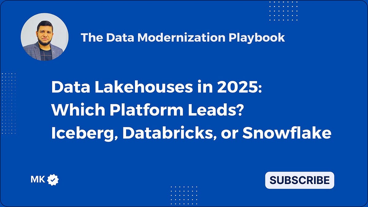 Data Lakehouses in 2025: Which Platform Leads? Iceberg, Databricks, or ...
