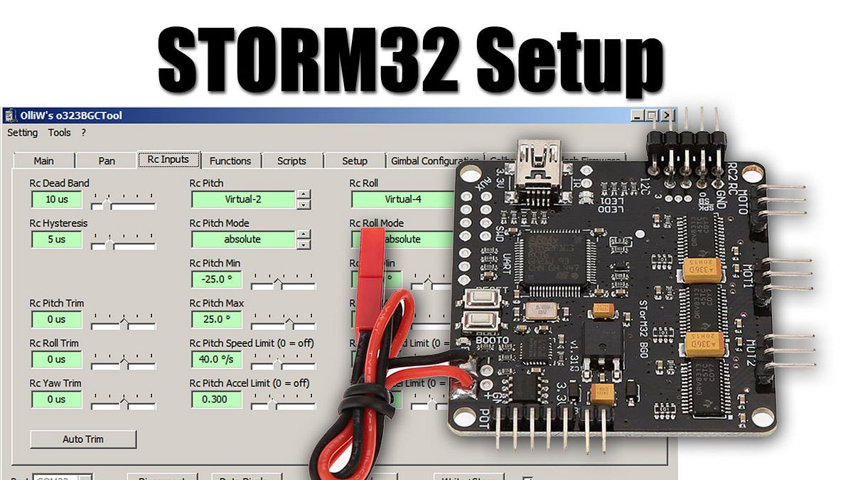 Storm32 configuration Part 2 — YouTube | by Alex Mak | Medium