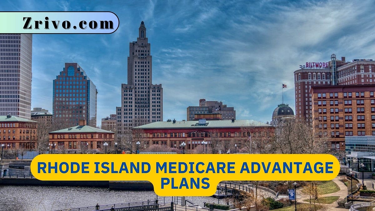 Rhode Island Medicare Advantage Plans - Zrivo - Medium
