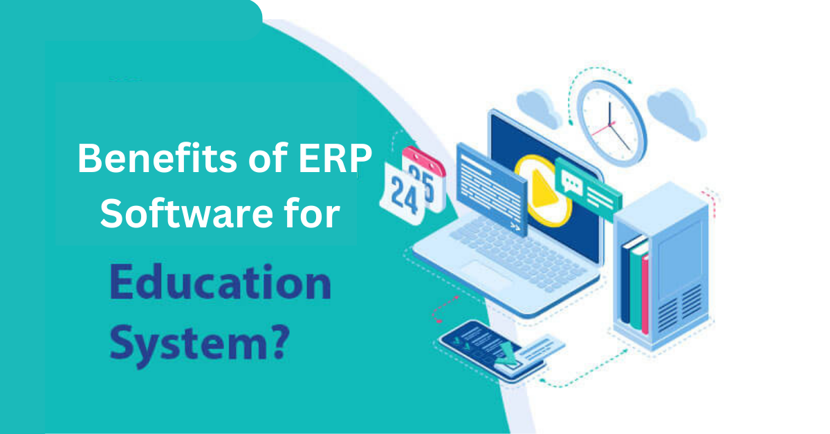 What are the Benefits of ERP Software for Educational Institutes? | by ...