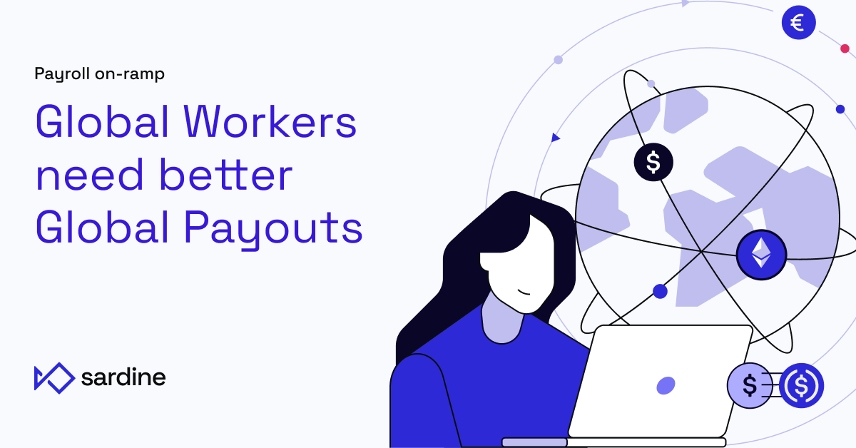 Global Workers need better Global Payouts | by Simon Taylor | Sardine ...
