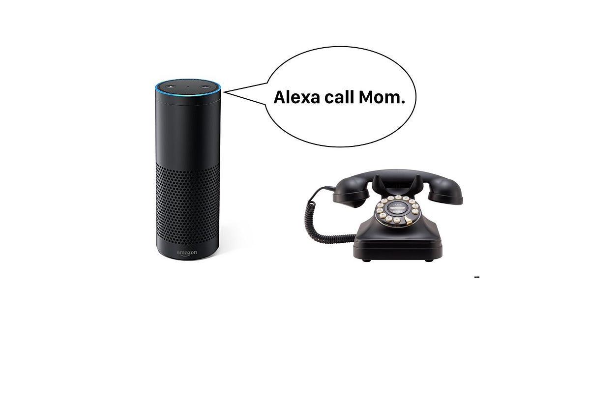“Alexa Call Mom”, “Alexa, I’ll Take That Call” | by Brian Roemmele ...