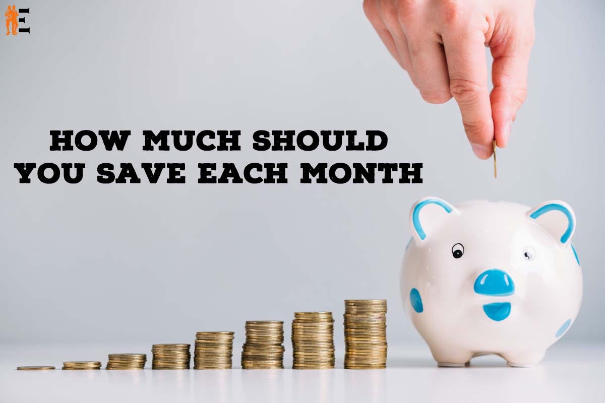 How Much Should You Save Each Month? | by The Entrepreneur Review | Medium