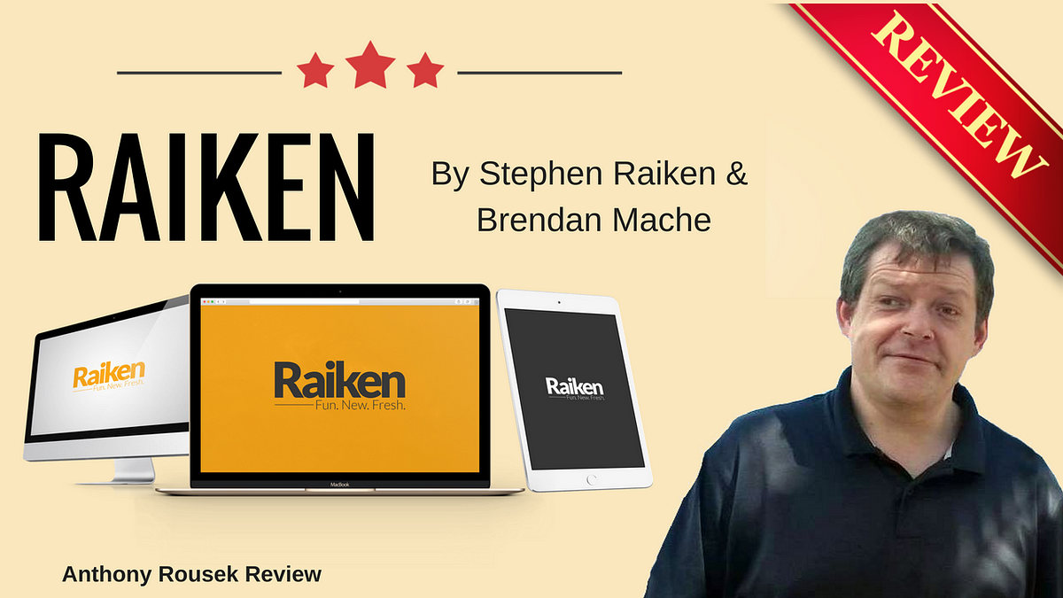 Raiken Review and Bonuses | by Anthony Rousek | Medium