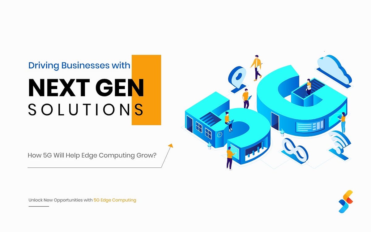 Potential of 5G Enabled Edge Computing to Build IT Infrastructure | by ...