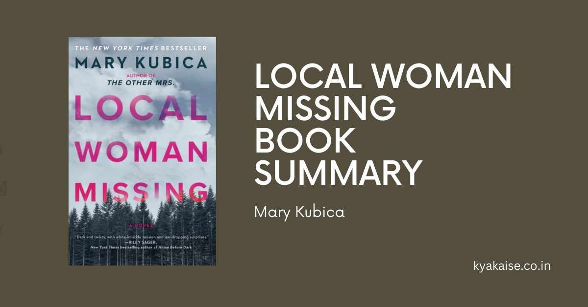 Local Woman Missing Book Summary. Introduction | by Kya Kaise | Medium