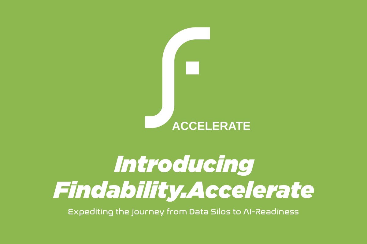 Introducing Findability.Accelerate: Expediting the journey from Data ...