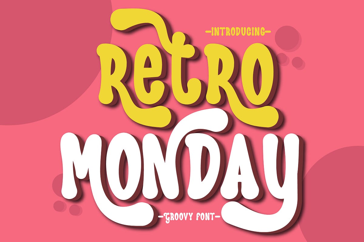 Retro Monday Font | by Emmaethereal | Jun, 2024 | Medium