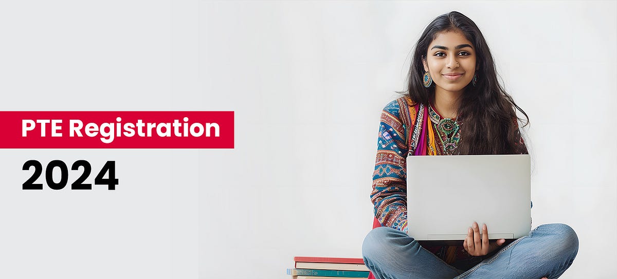 PTE Registration 2024 Process, Dates, Docs, Fees & Score — StudyWise ...