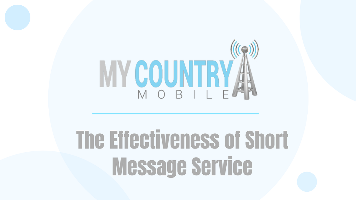 The Effectiveness of Short Message Service | by Webarticle | Medium