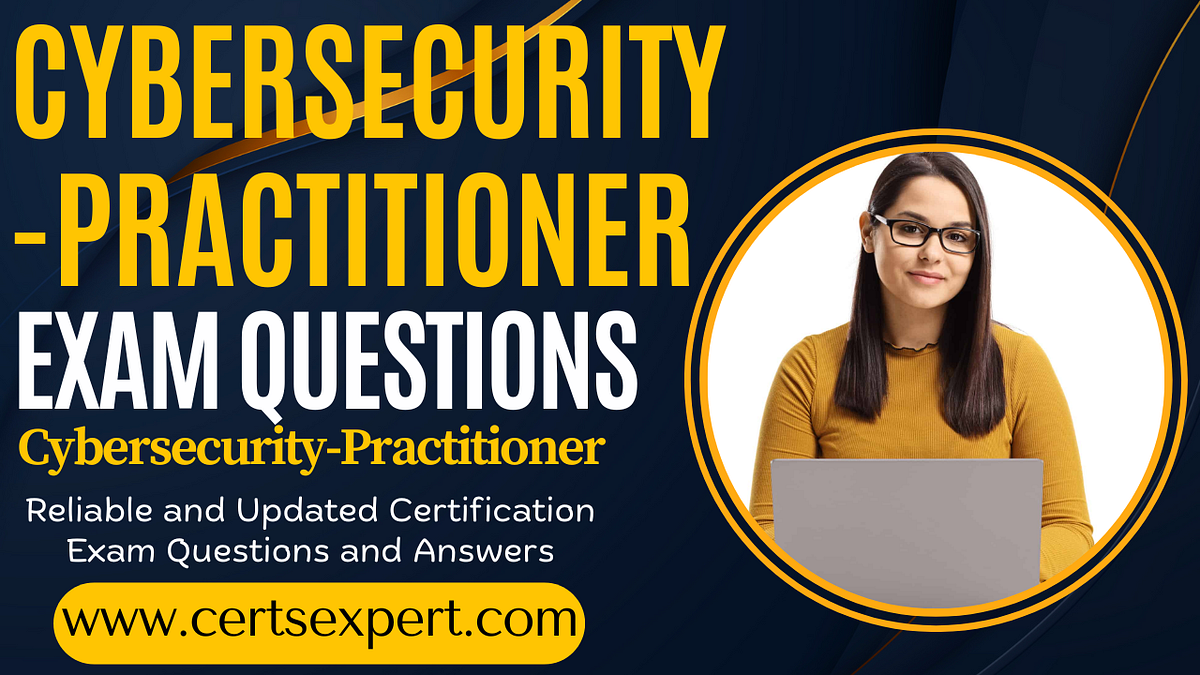 Cybersecurity-Practitioner Exam Dumps — [2025 — Master the Exam with ...