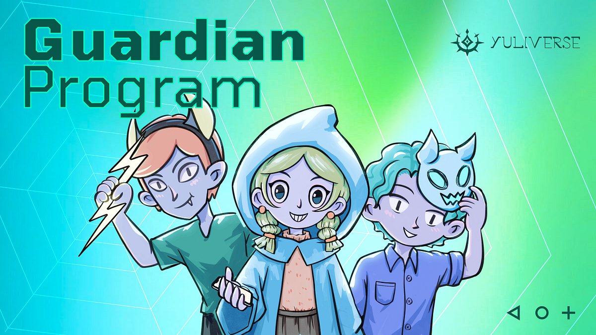 Yuliverse Guardian Program. Yuliverse dropped some significant… | by ...