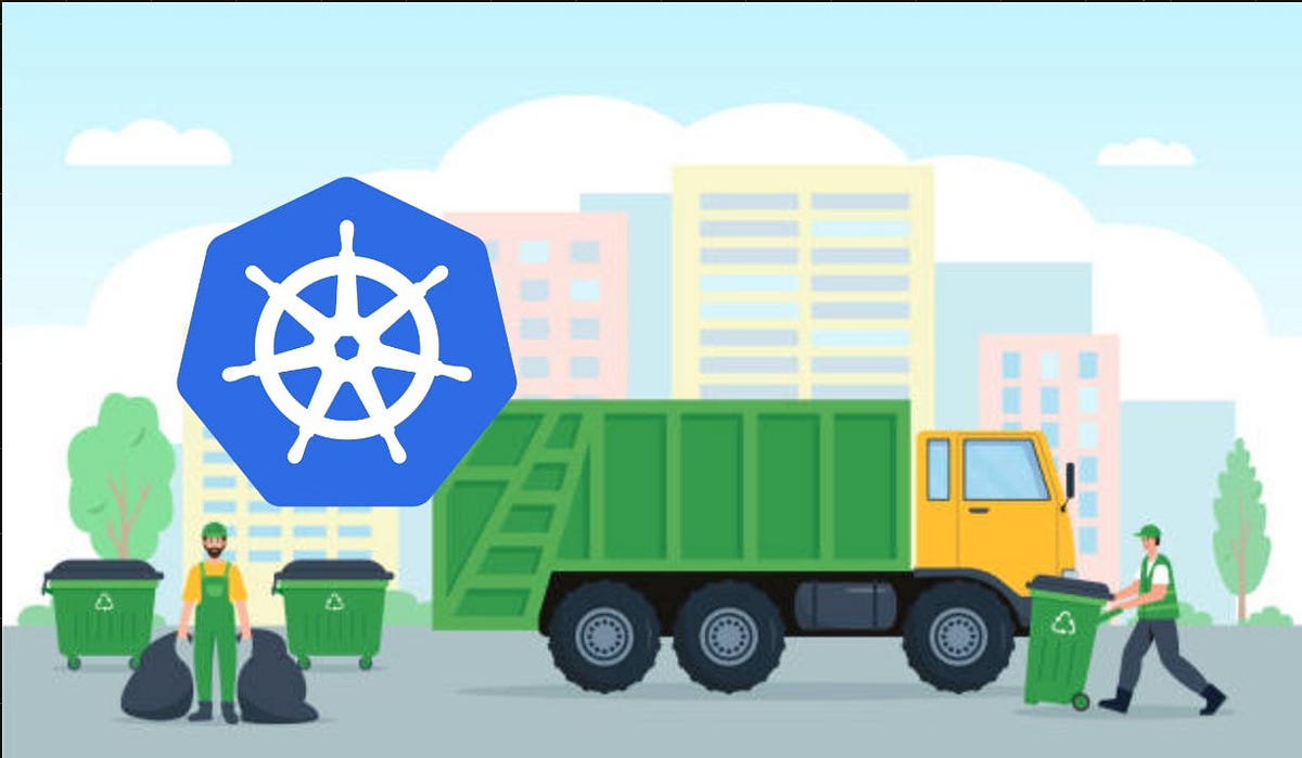 Keep Your Cluster Clean: Kubernetes Garbage Collection Explained | by ...