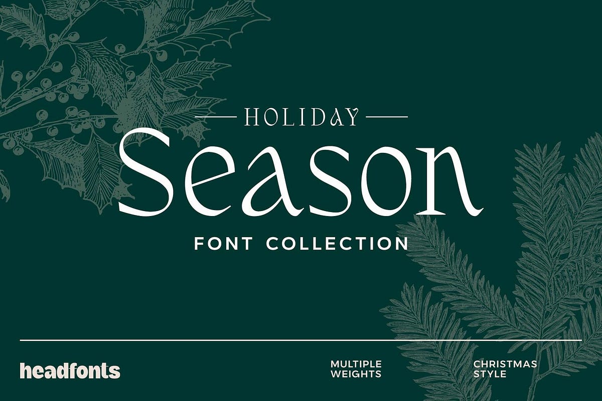 Holiday Season Font | by Chloechroma | Apr, 2024 | Medium