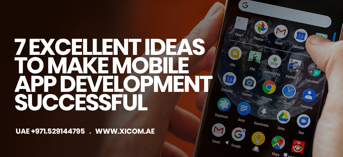 7 Excellent Ideas to make mobile app development successful | by Lori ...