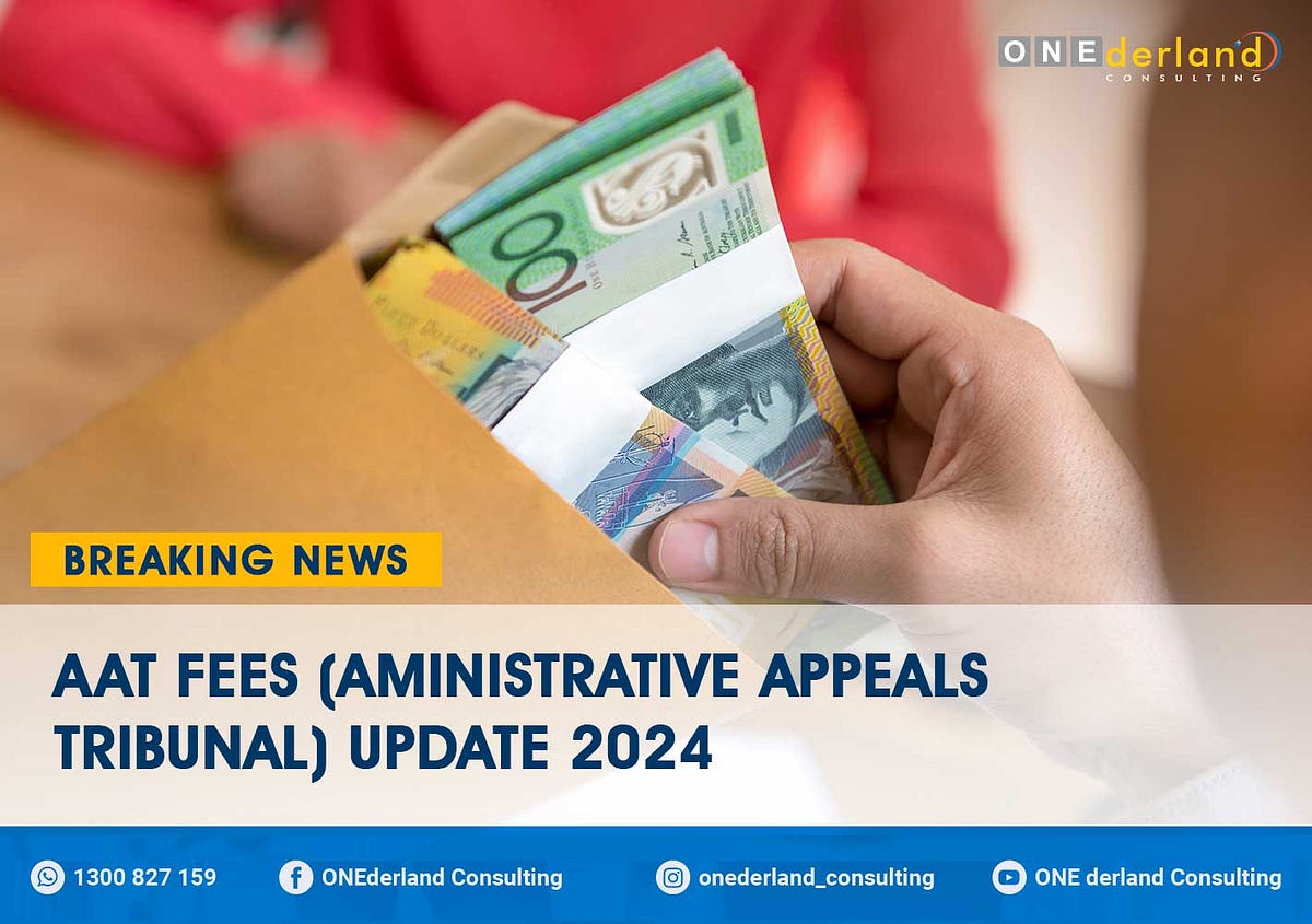 AAT Fees (Aministrative Appeals Tribunal) Update 2024 | by ONEderland ...