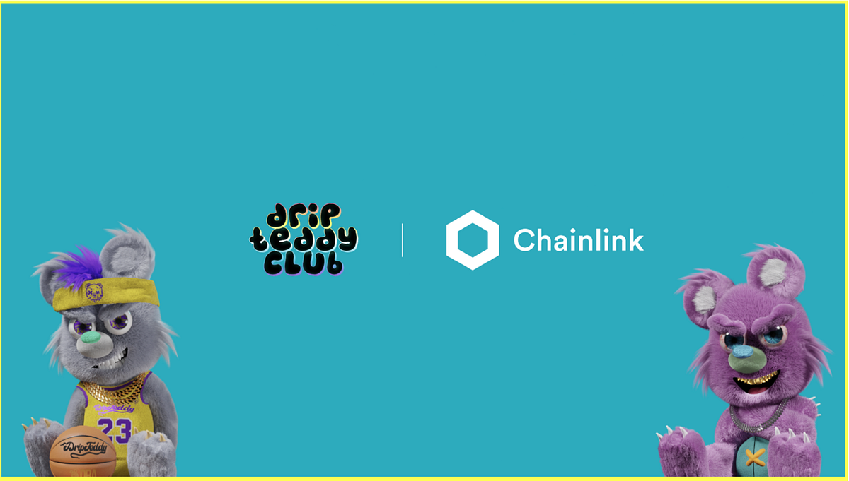 Drip Teddy Club กำลังรวม Chainlink VRF เพื่อช่วยสร้าง NFT อย่างยุติธรรม ... Drip Teddy Club กำลังรวม Chainlink VRF เพื่อช่วยสร้าง NFT อย่างยุติธรรม ...