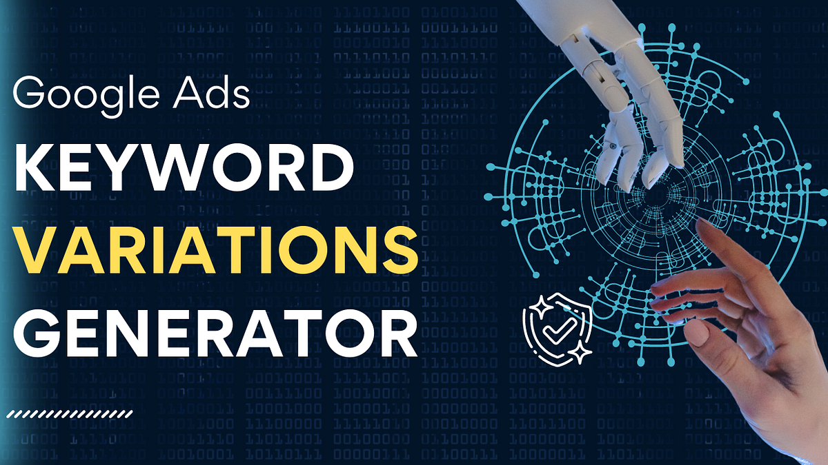 Unleash the Potential of Your Google Ads Campaigns with Our Keyword ...