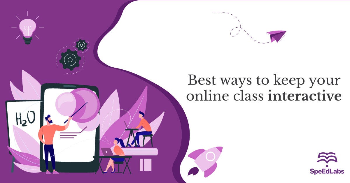 Best ways to keep your online classes interactive | by Kuldeep ...