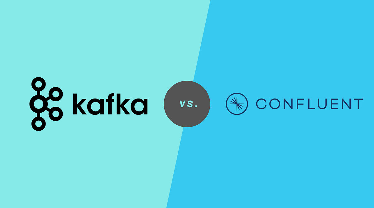 Kafka vs. Confluent Kafka: Choosing the Right Solution for Your Event Streaming Needs | by ...