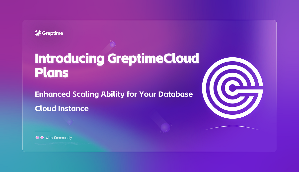 Introducing Scalable Plans on GreptimeCloud | by Greptime | Medium
