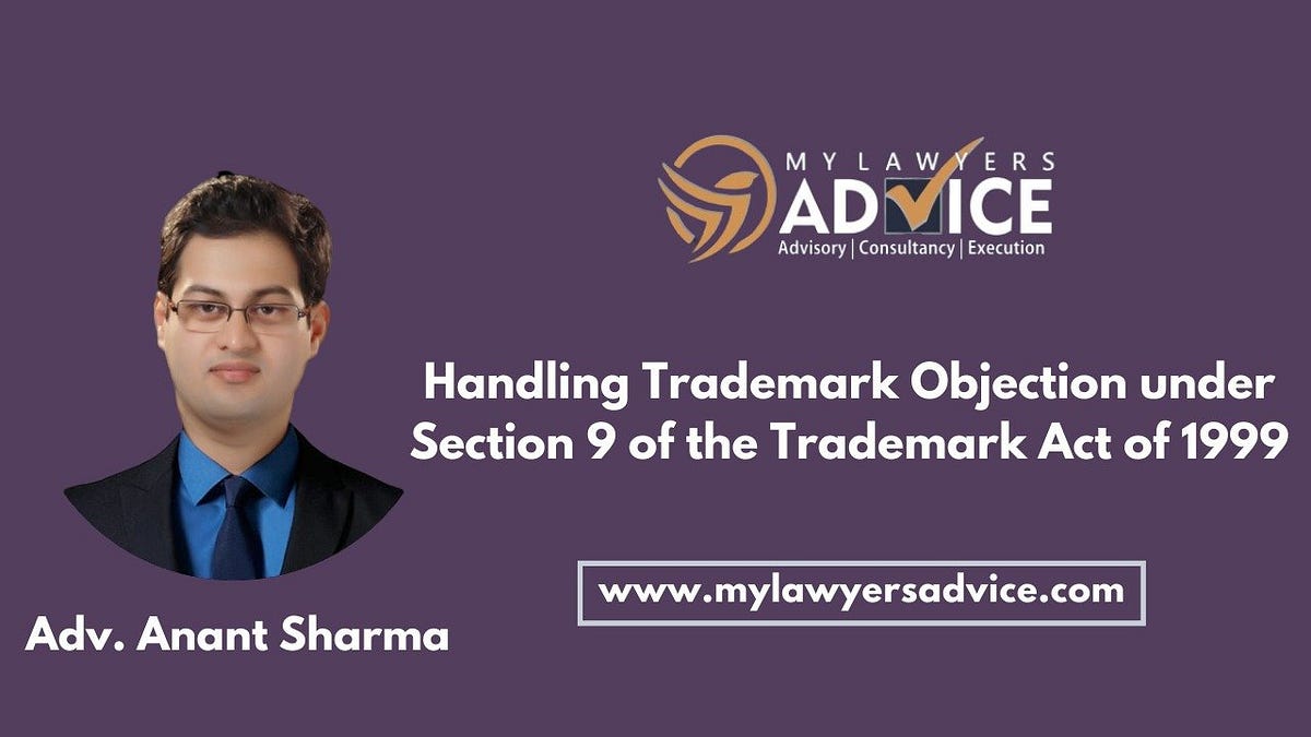 Handling Trademark Objection under Section 9 of the Trademark Act of ...