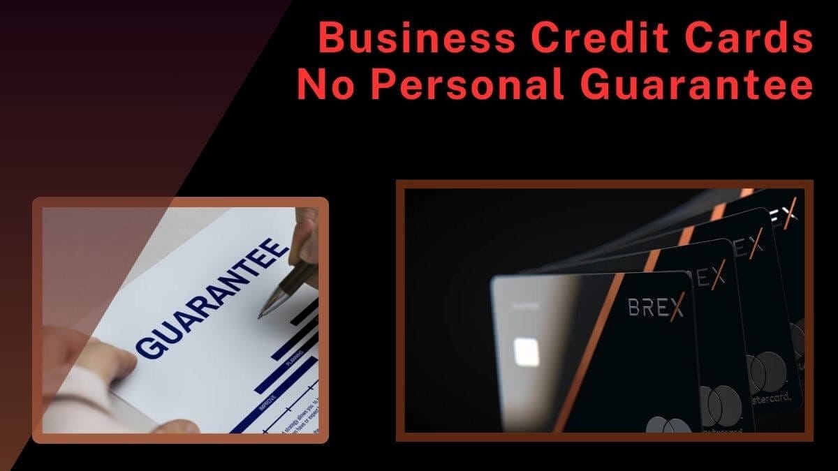 Business Credit Cards No Personal Guarantee- Exploring | by Treasury ...